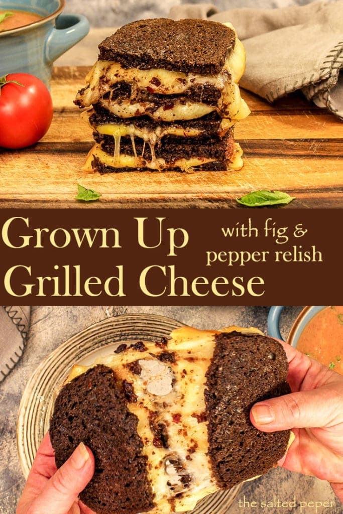 Grown Up Grilled Cheese with Fig and Pepper Relish
