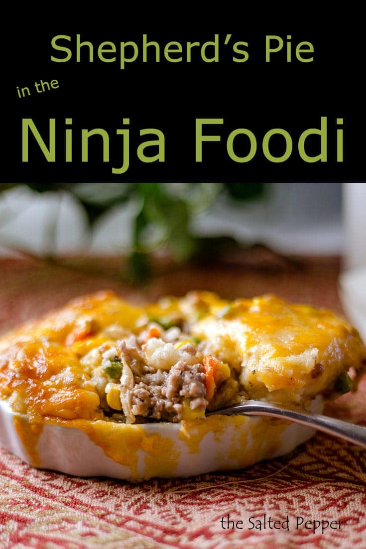Shepherd's Pie in the Ninja Foodi - The Salted Pepper