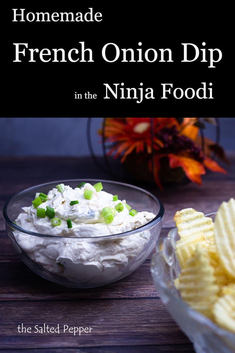 Homemade French Onion Dip ~ Ninja Foodi or Slow Cooker Recipe - The ...