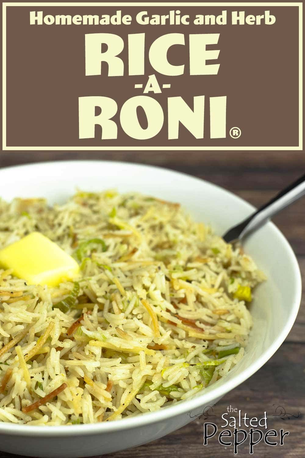 Homemade Garlic & Herb Rice-A-Roni - The Salted Pepper