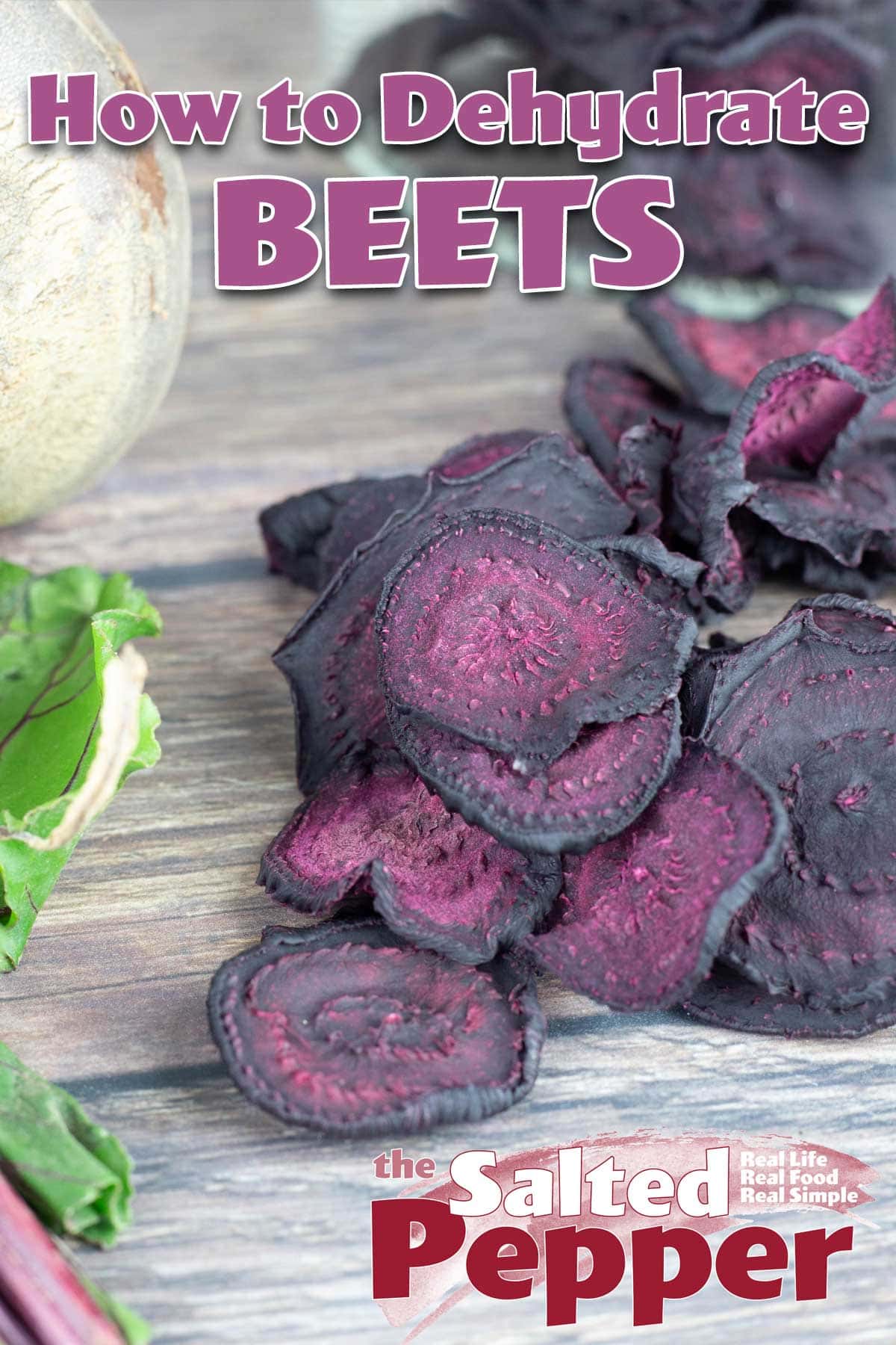 How to Dehydrate Beets - The Salted Pepper
