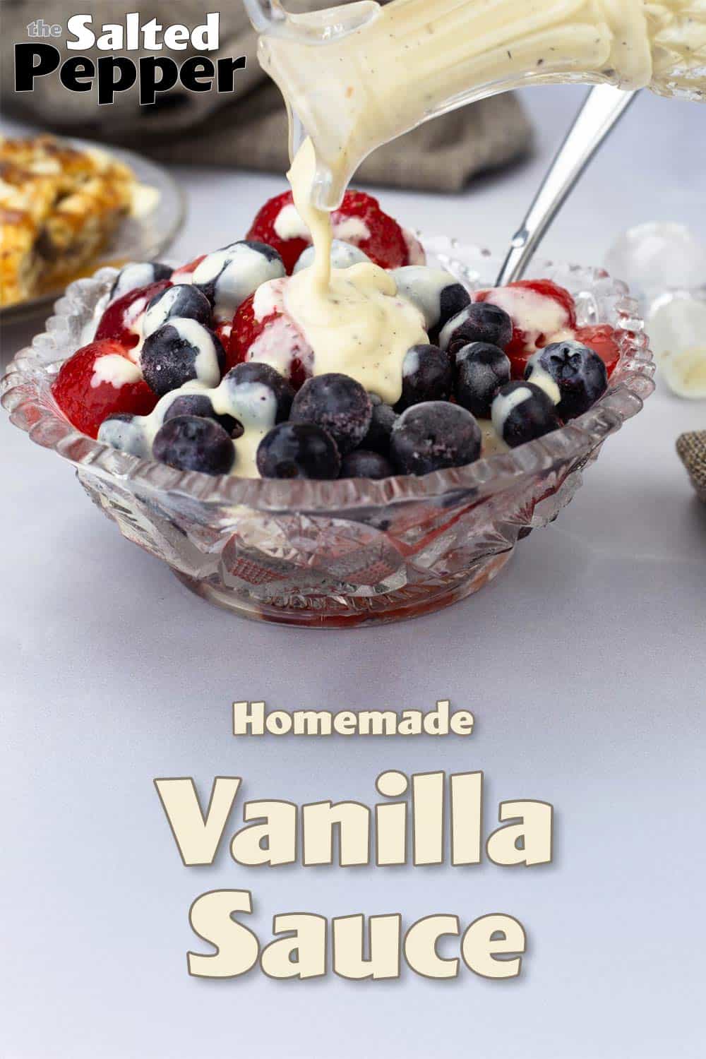 Homemade Vanilla Sauce for Bread Pudding and More! - The Salted Pepper