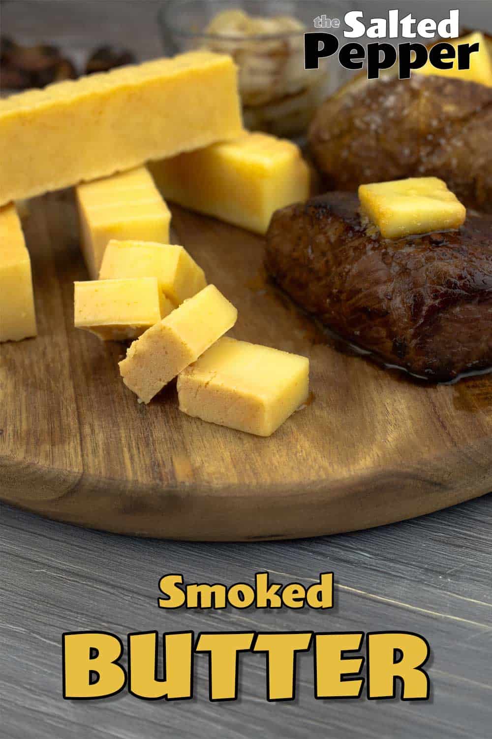 Smoked Butter in the Ninja Woodfire - The Salted Pepper