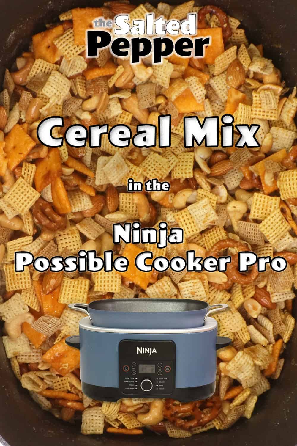 Ninja Possible Cooker Pro Cereal Mix - The Salted Pepper